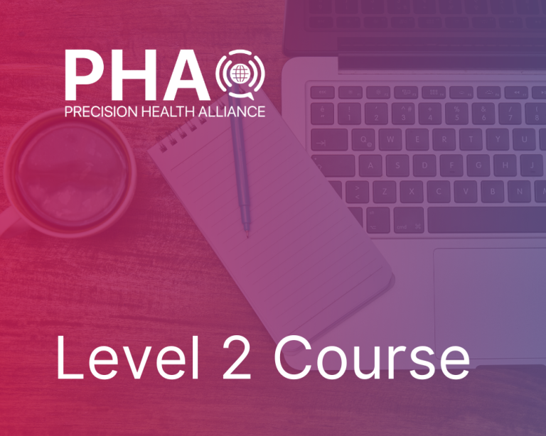 PHA Level 2 – 2025 August Intake – Precision Health Alliance